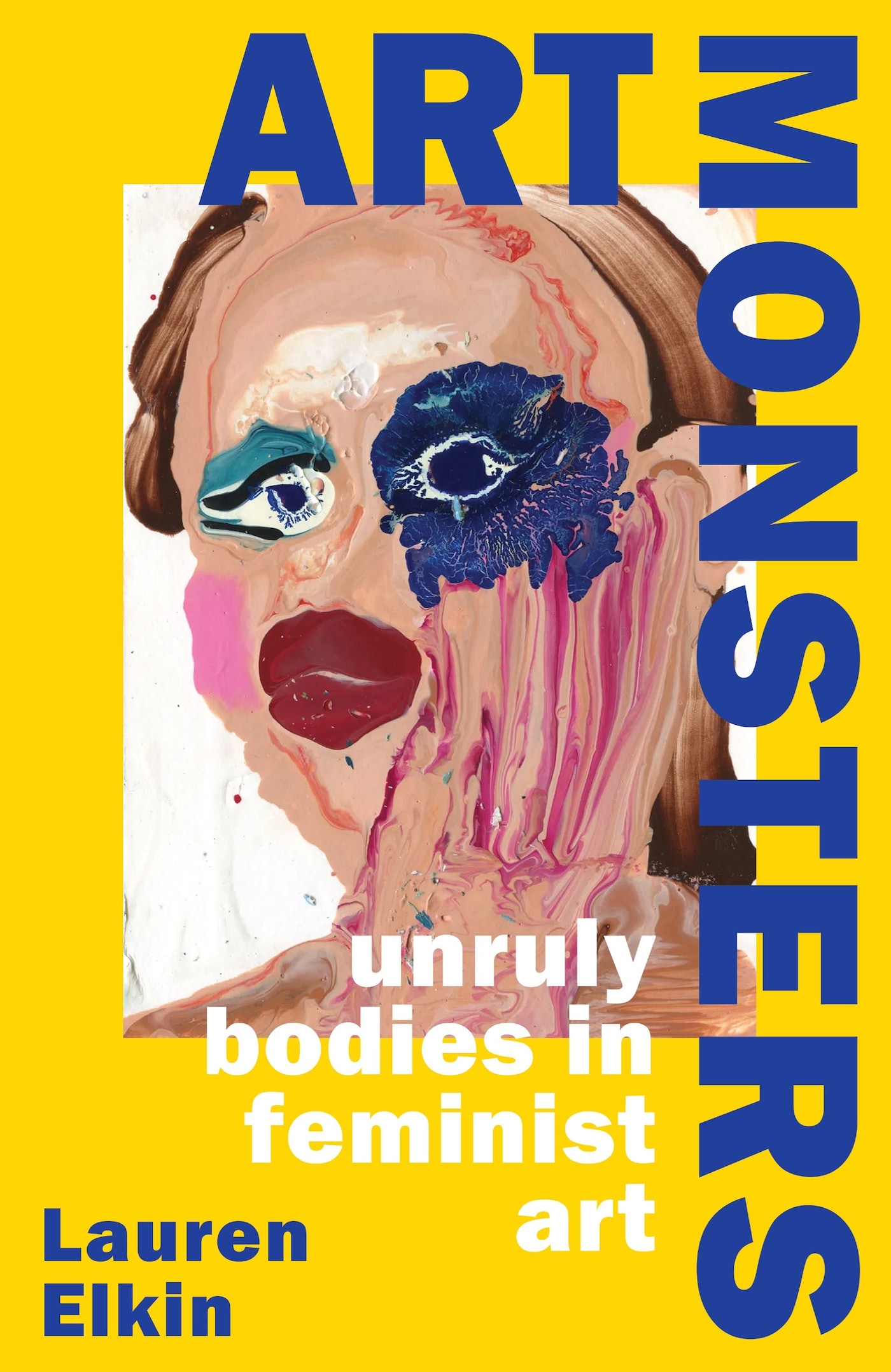 Delving Into the History of ‘‘Unruly Bodies in Feminist Art” | AnOther